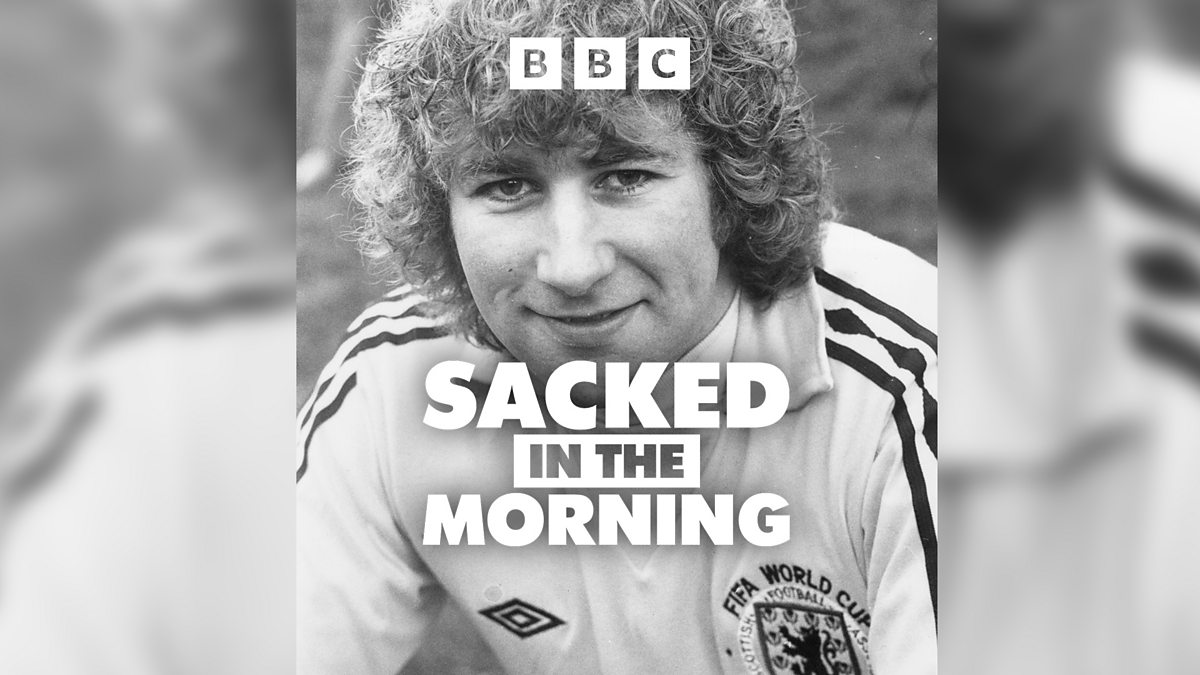 BBC Radio Scotland - Sacked in the Morning, Alan Rough on three World Cups