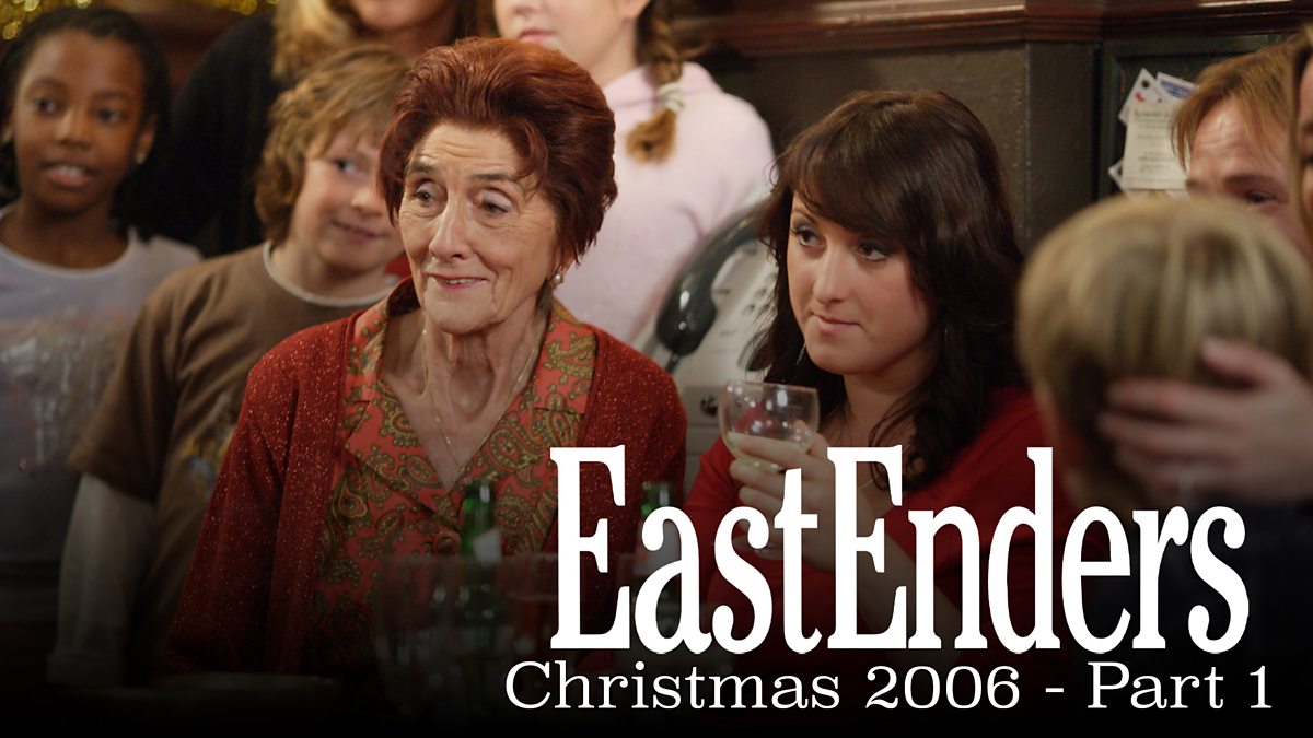 EastEnders: Christmas 1986 - 2007 - 2006 - Part 1 - BBC iPlayer