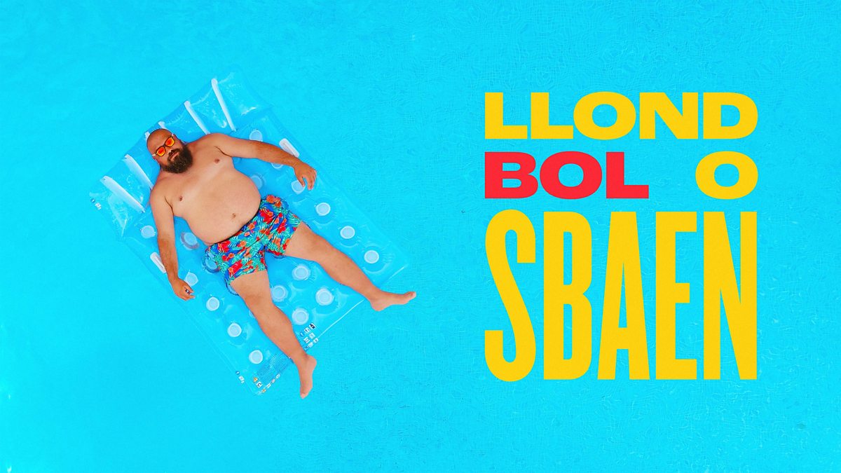 Llond Bol o Sbaen - BBC iPlayer