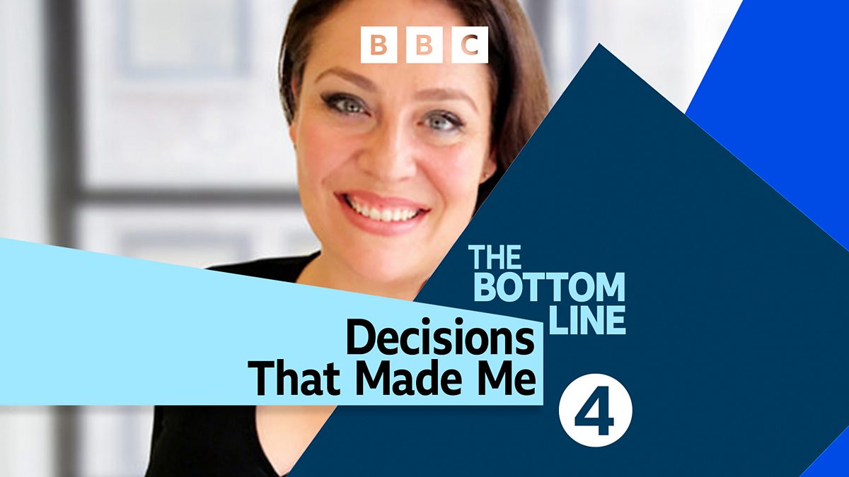 BBC Radio 4 - The Bottom Line, The Decisions That Made Me, Elmarie ...