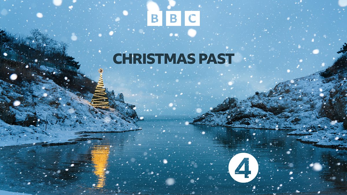 BBC Radio 4 - Drama on 4, Christmas Past