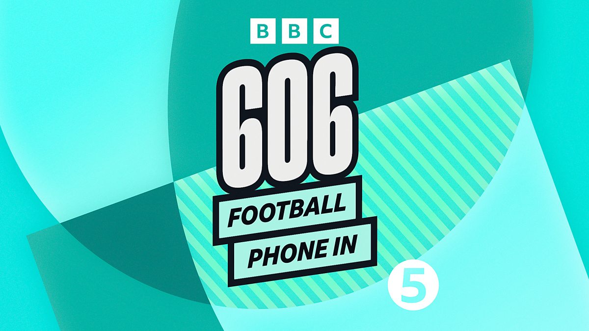 BBC Radio 5 Live - 606, 08/11/2025