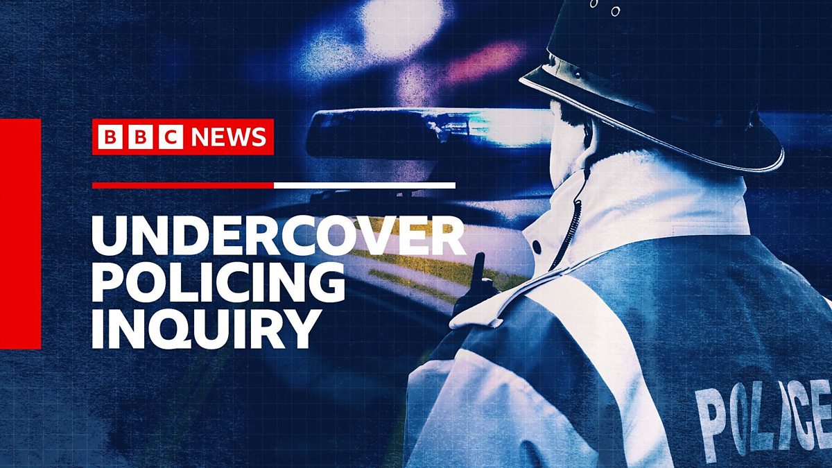 BBC News - Undercover Policing Inquiry