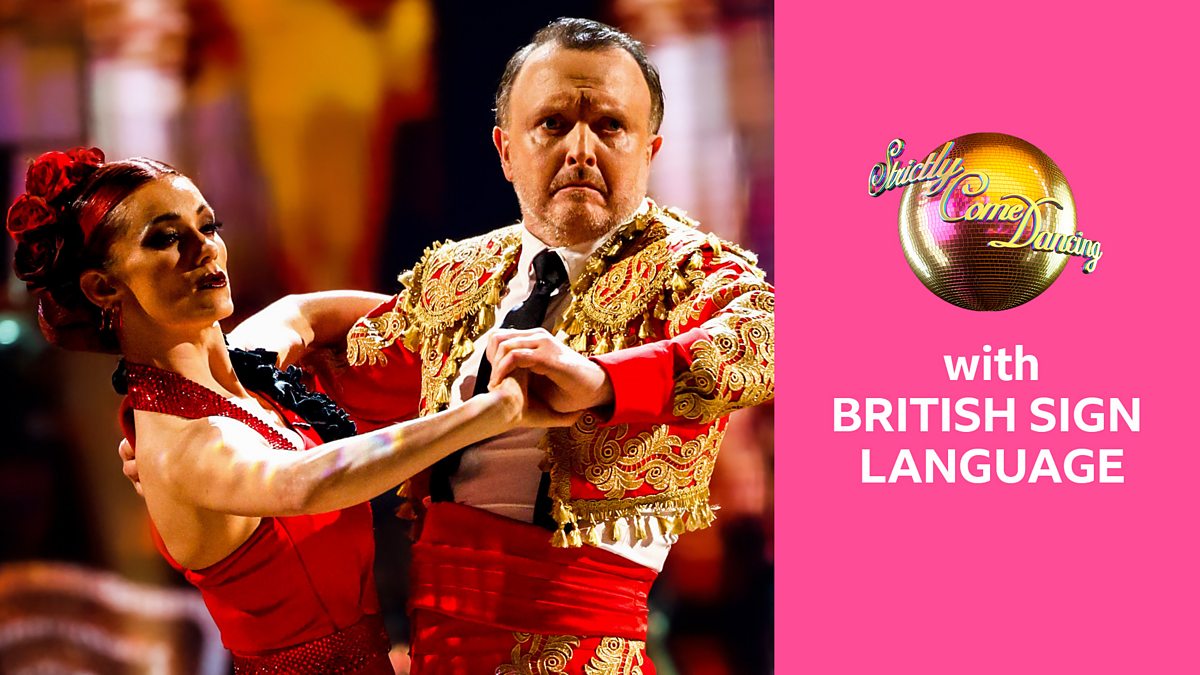 Signed: Strictly Come Dancing - Series 22: Signed: Week 10 - Signed - BBC iPlayer