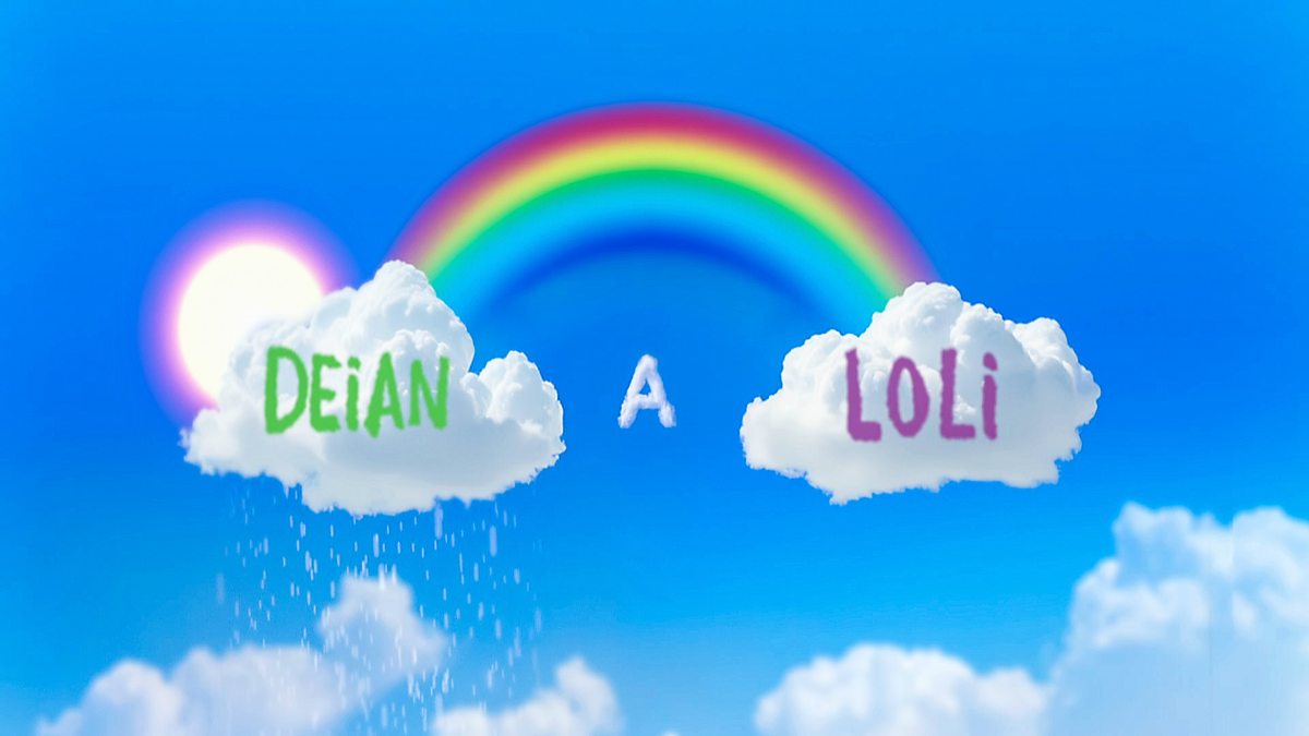 Deian a Loli - BBC iPlayer