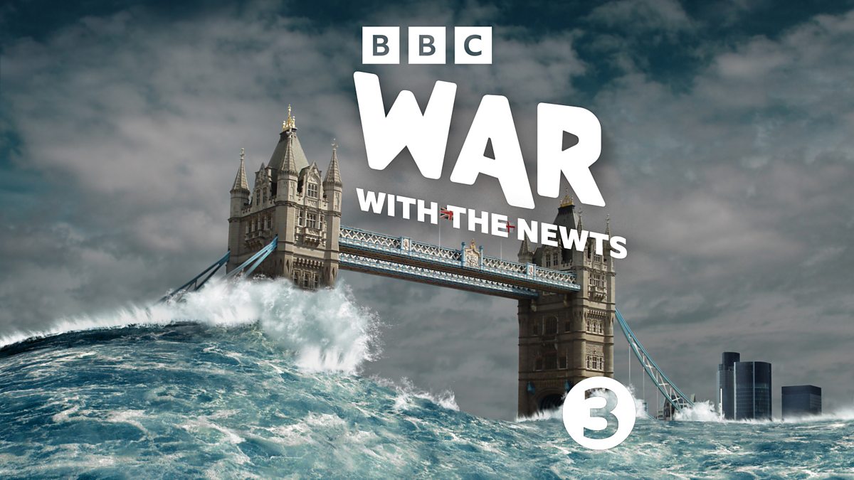 BBC Radio 3 - Drama on 3, War with the Newts