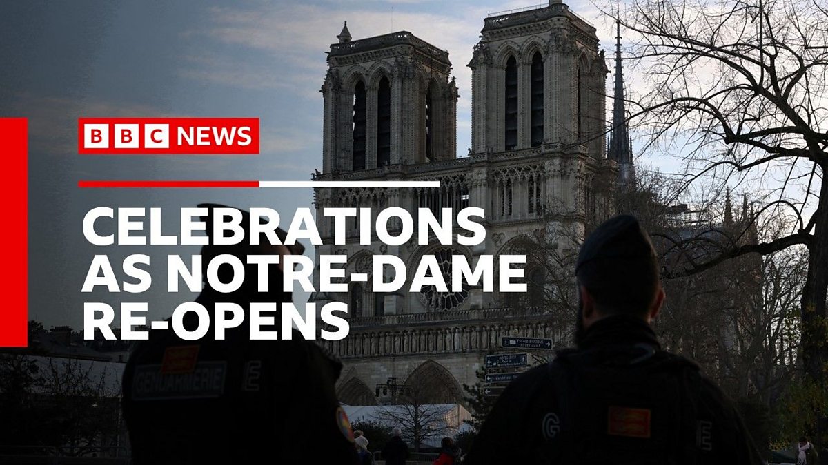 BBC News - Reopening of Notre-Dame