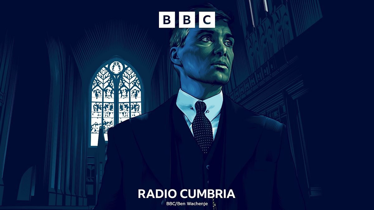 BBC Radio Cumbria - BBC RADIO CUMBRIA, Peaky Blinders take Cumbria