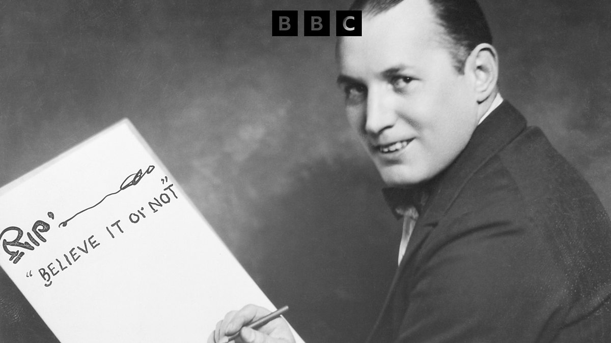 BBC World Service - Witness History, Robert Ripley and the ‘Believe It ...