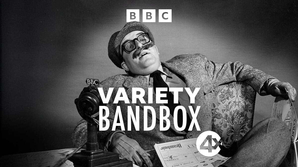 BBC Radio 4 Extra - Variety Bandbox