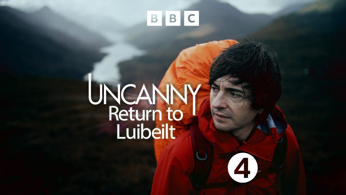 BBC Radio 4 - Uncanny, Uncanny: Danny Returns to Luibeilt
