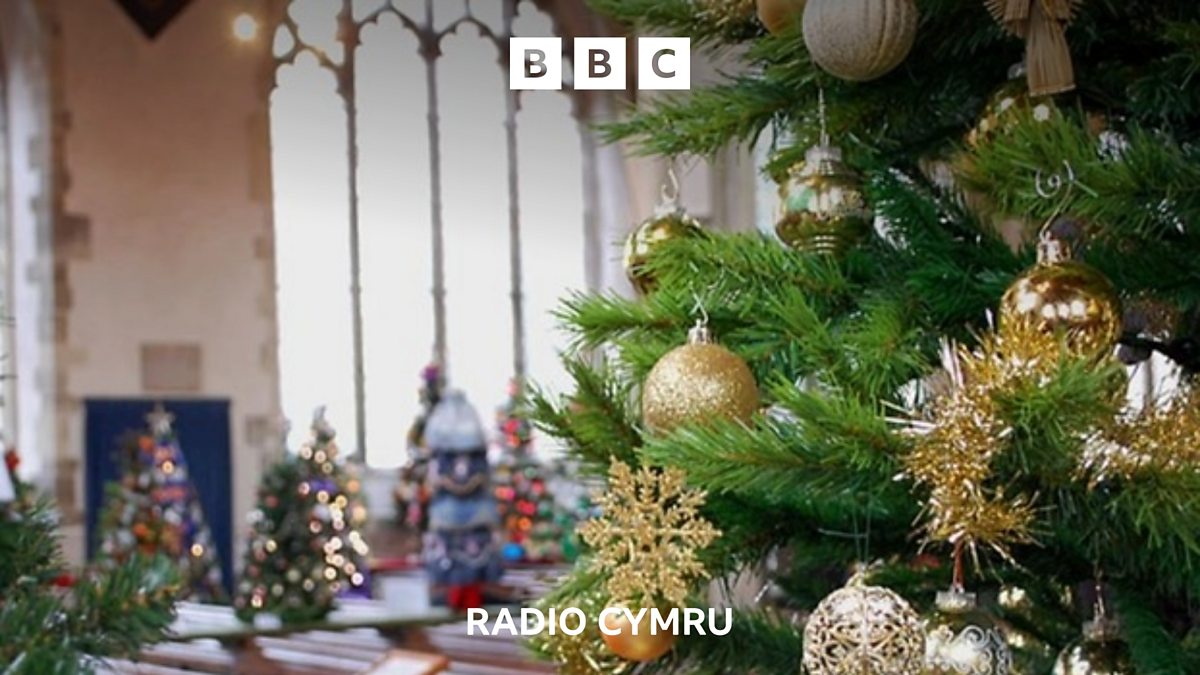 BBC Radio Cymru - Dros Ginio, Alun Thomas yn cyflwyno, Mae'r Nadolig yn ...