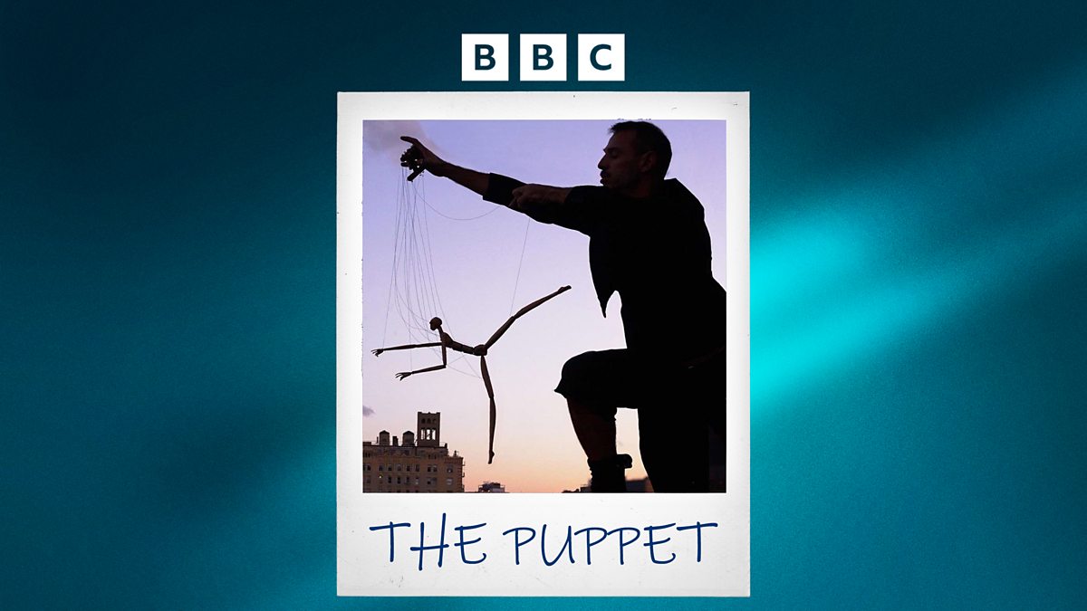 BBC World Service - Outlook, Memory Box: The puppet