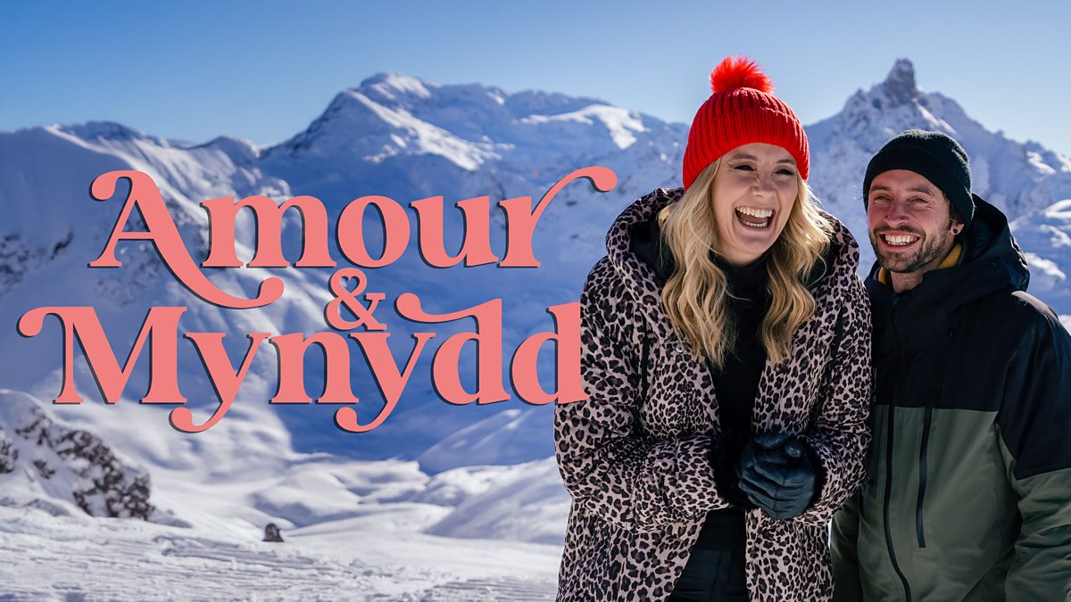 S4C - Amour & Mynydd, Amour & Mynydd, Pennod 1