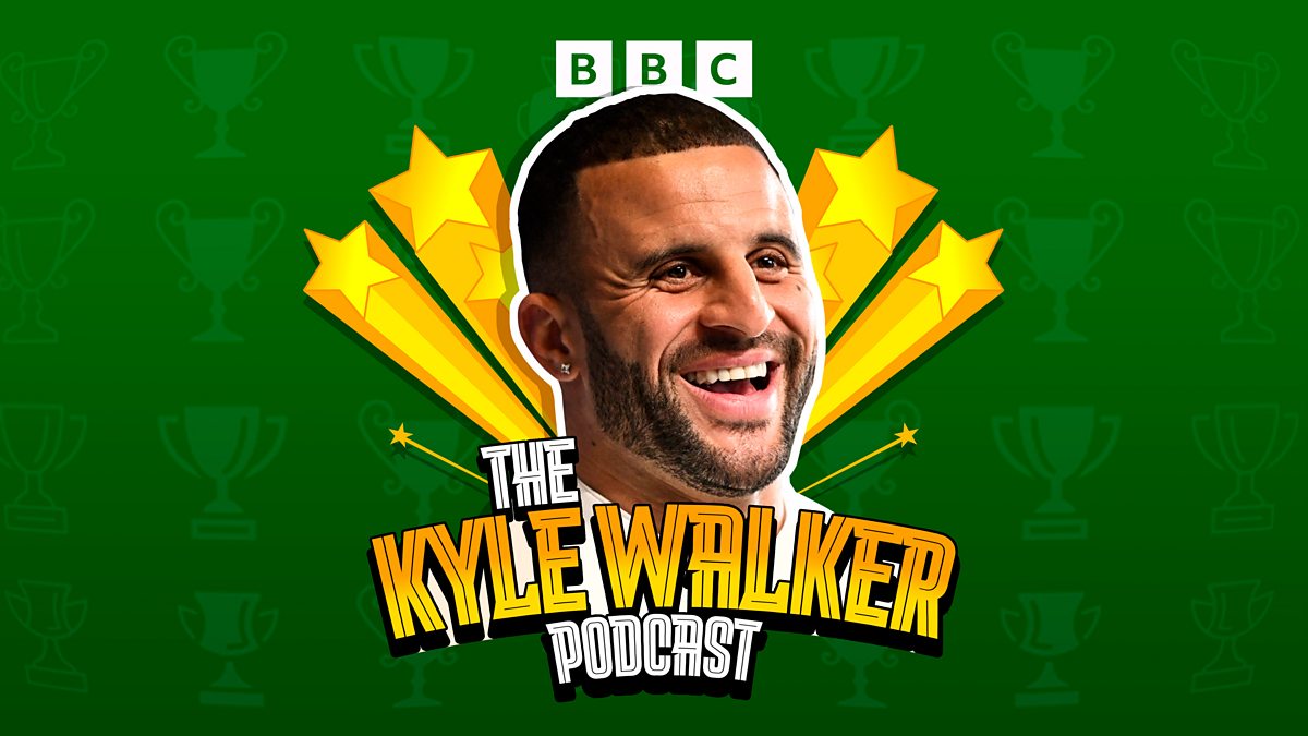 BBC Radio 5 Live - The Kyle Walker Podcast, Training Day: Pep’s Office ...