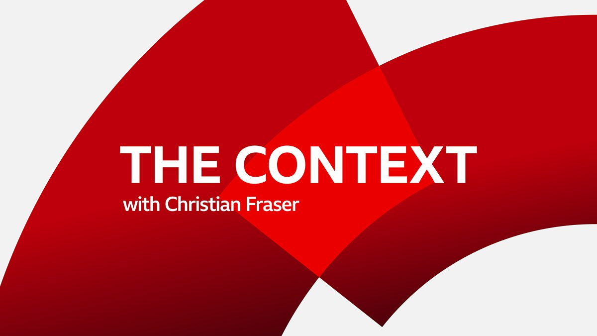 BBC News - The Context with Christian Fraser, 25/02/2025