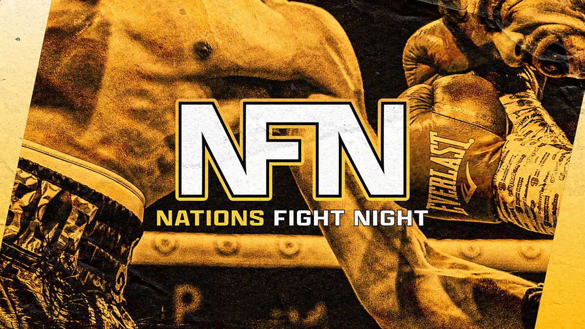 Nations Fight Night - BBC iPlayer