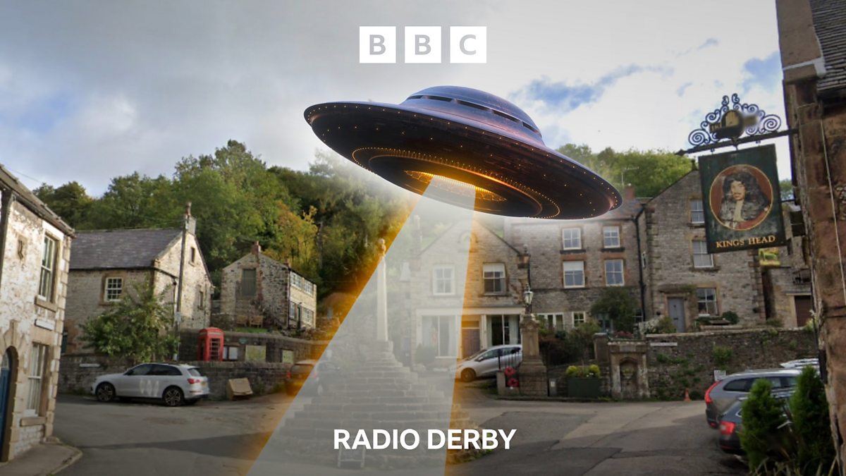 BBC Radio Derby - Secret Derbyshire, UFO sightings in Bonsall?
