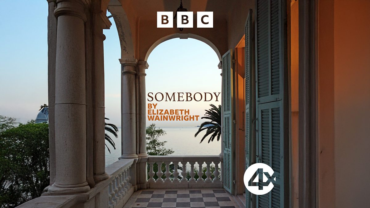 BBC Radio 4 Extra - Somebody by Elizabeth Wainwright