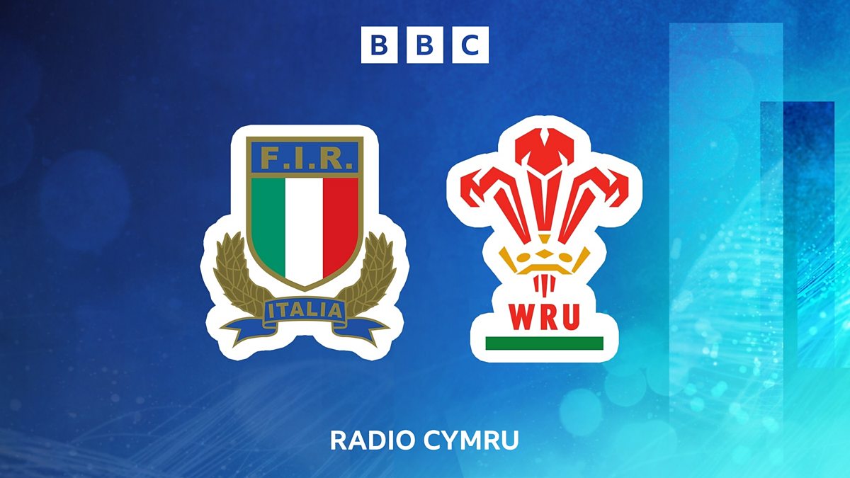 BBC Radio Cymru - Chwaraeon Radio Cymru, Yr Eidal v Cymru
