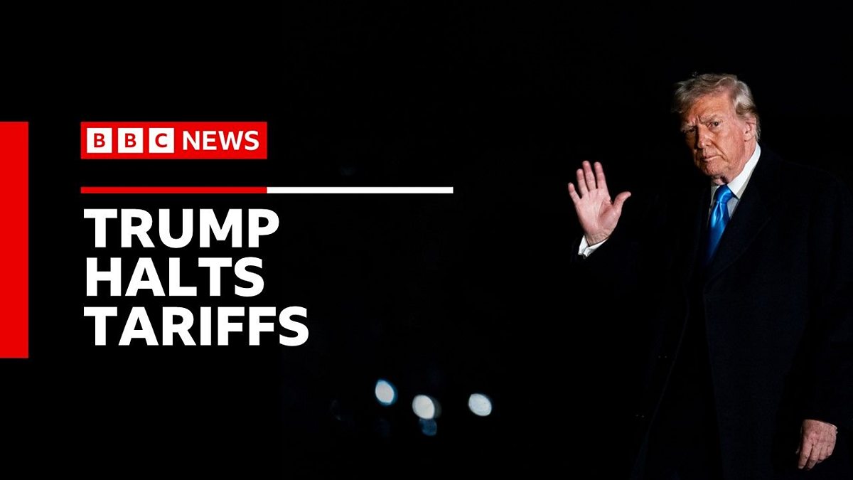 BBC News - Trump To Pause Tariffs