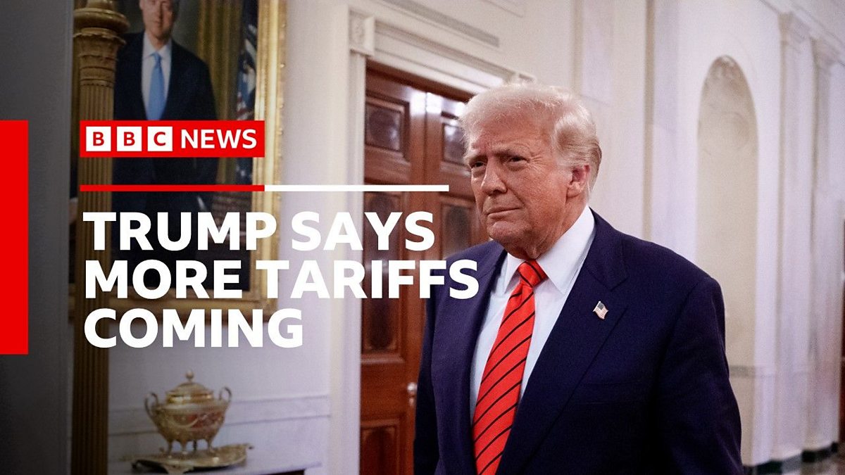 BBC News - US Announces More Trade Tariffs