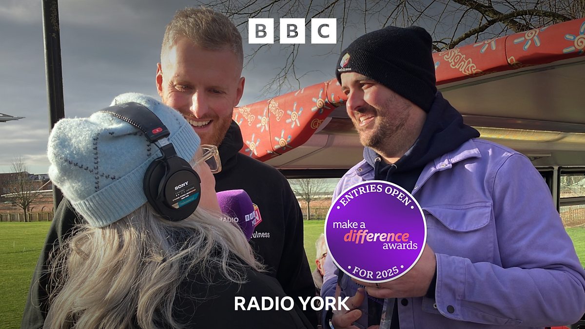BBC Radio York - BBC Radio York, Winning a Make a Difference award has ...
