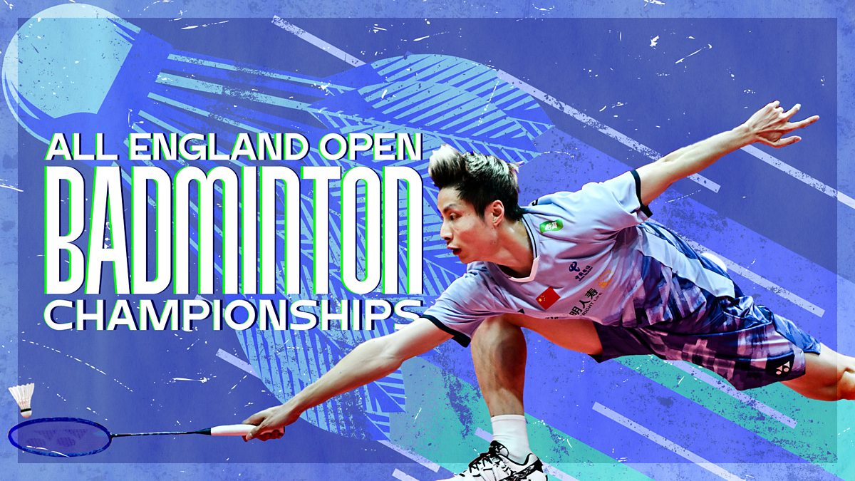 BBC Sport - Badminton, 2025 All England Open Badminton Championships