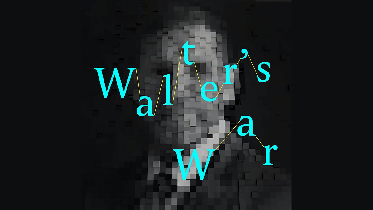 BBC Sounds - Tortoise Investigates, Walter's War, 4. The confidence game