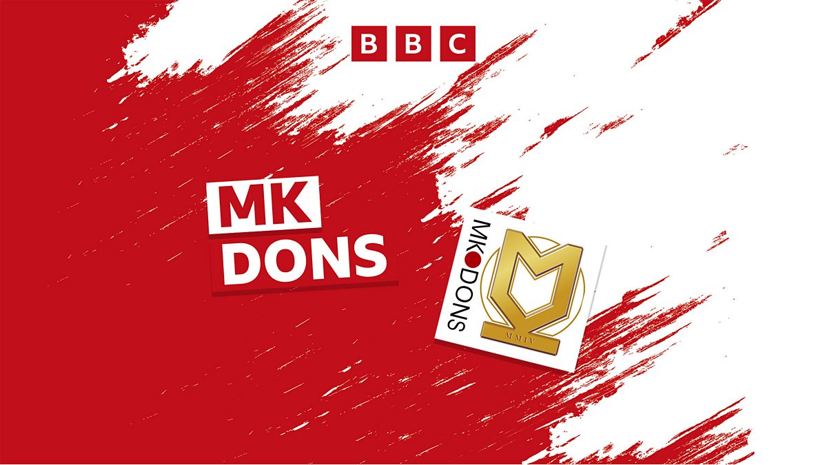 BBC Three Counties Radio - Milton Keynes Dons, Paterson: "I'm having fun"