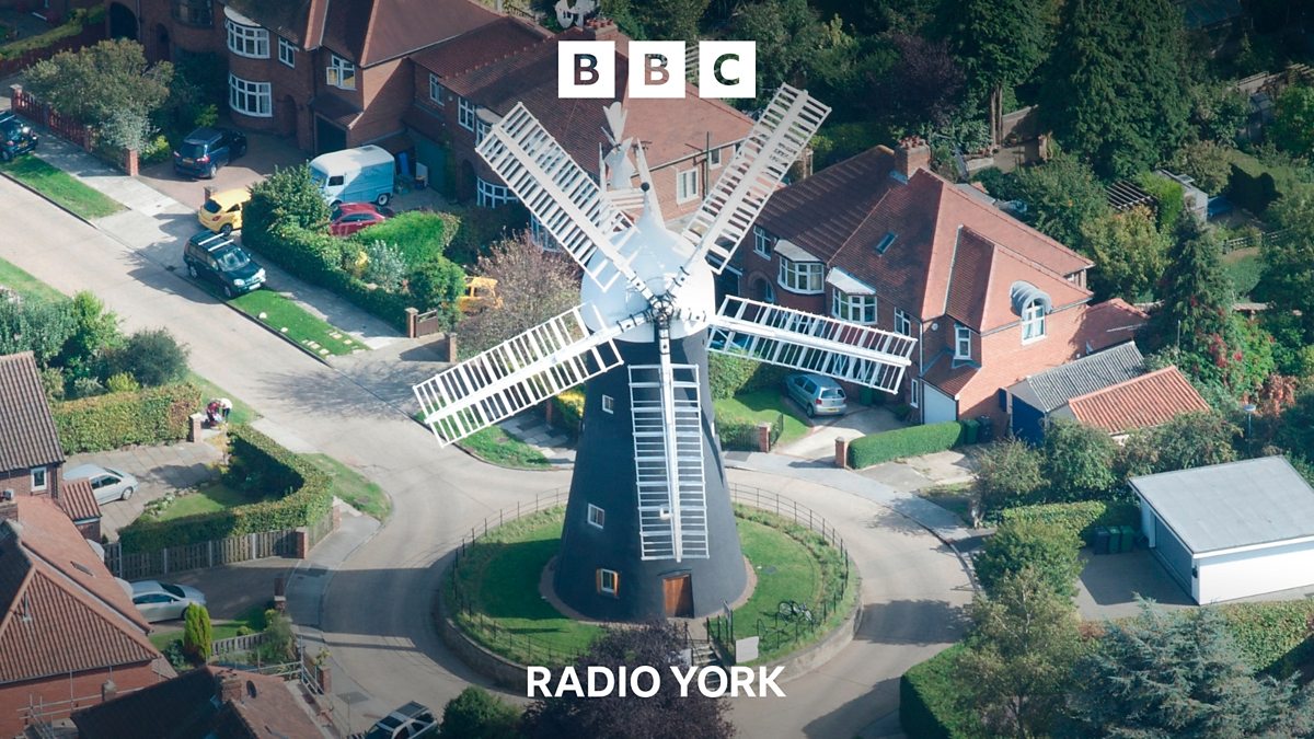 BBC Radio York - BBC Radio York, 'My ancestor built Holgate Windmill in ...