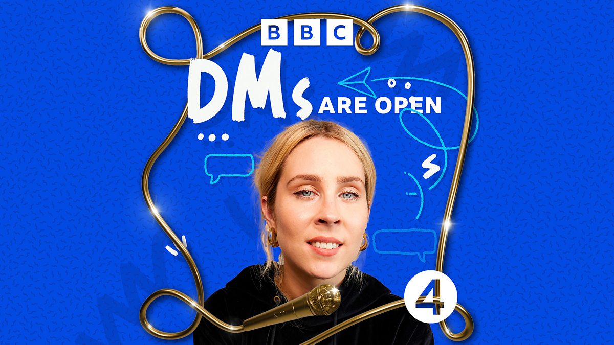 BBC Radio 4 - Comedy of the Week, DMs Are Open