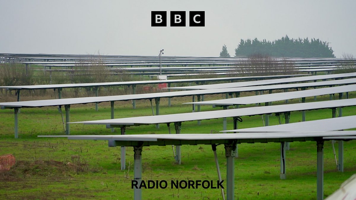 BBC Radio Norfolk - BBC Radio Norfolk, Walks against solar farms in ...
