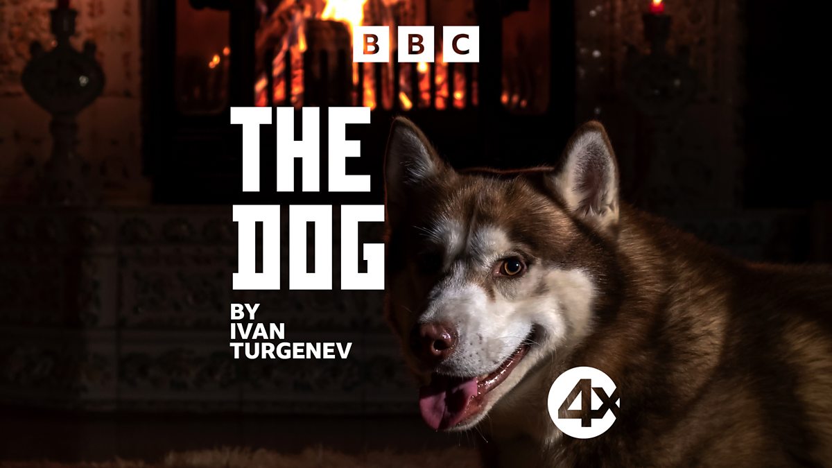 BBC Radio 4 Extra - The Dog by Ivan Turgenev