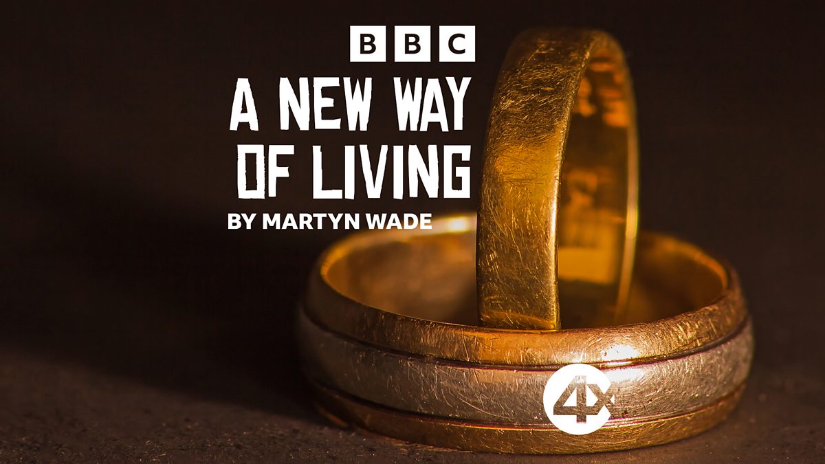BBC Radio 4 Extra - A New Way of Living by Martyn Wade