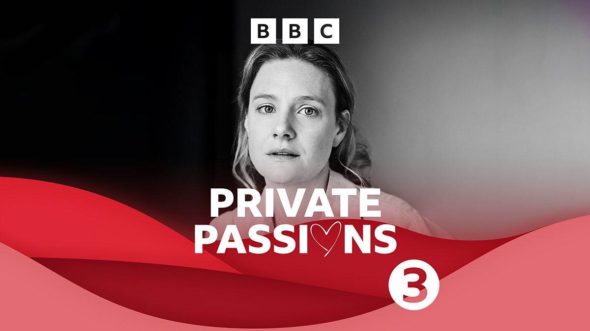 BBC Radio 3 - Private Passions, Romola Garai