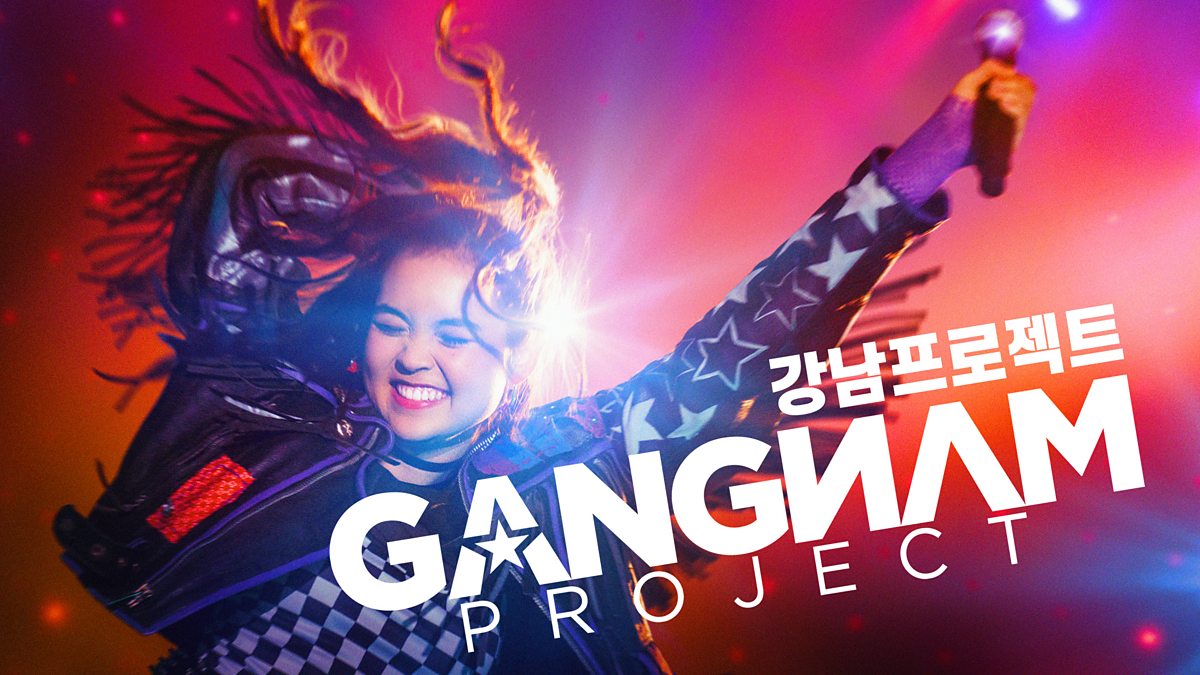 Gangnam Project: A K-pop Story - Trailer: Series 2 - BBC iPlayer
