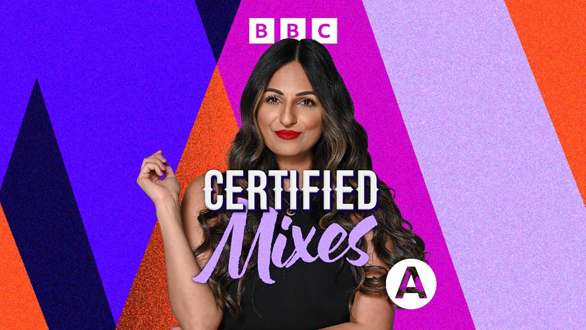 BBC Asian Network - Asian Network Certified, with Nayha