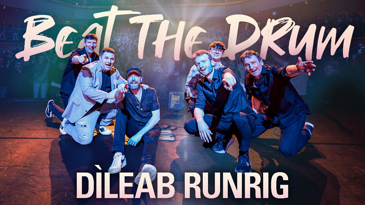 BBC ALBA - Beat the Drum: Dìleab Runrig