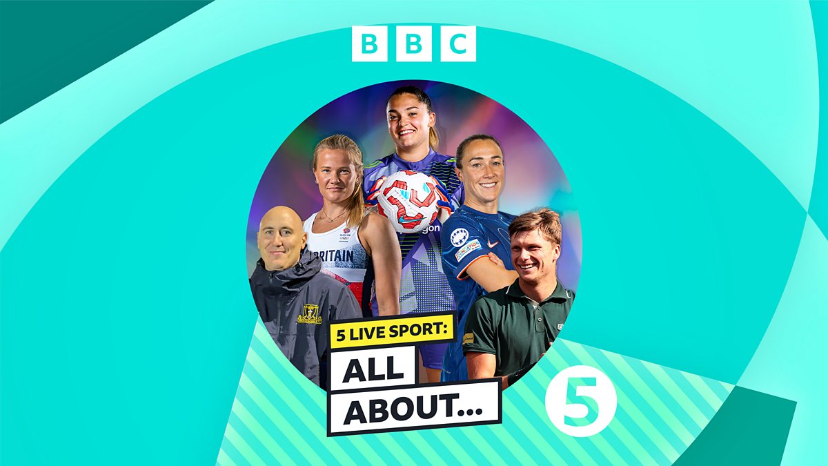 BBC Radio 5 Live - 5 Live Sport: All About..., Wired for Sport: All ...