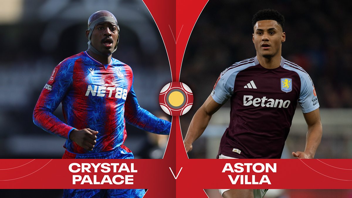 BBC Sport - The FA Cup, 2024/25, Semi-Final: Crystal Palace v Aston ... BBC Sport - The FA Cup, 2024/25, Semi-Final: Crystal Palace v Aston ...
