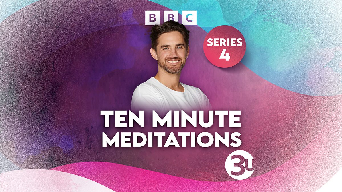 BBC Radio 3 Unwind - The Music & Meditation Podcast, Ten Minute ...