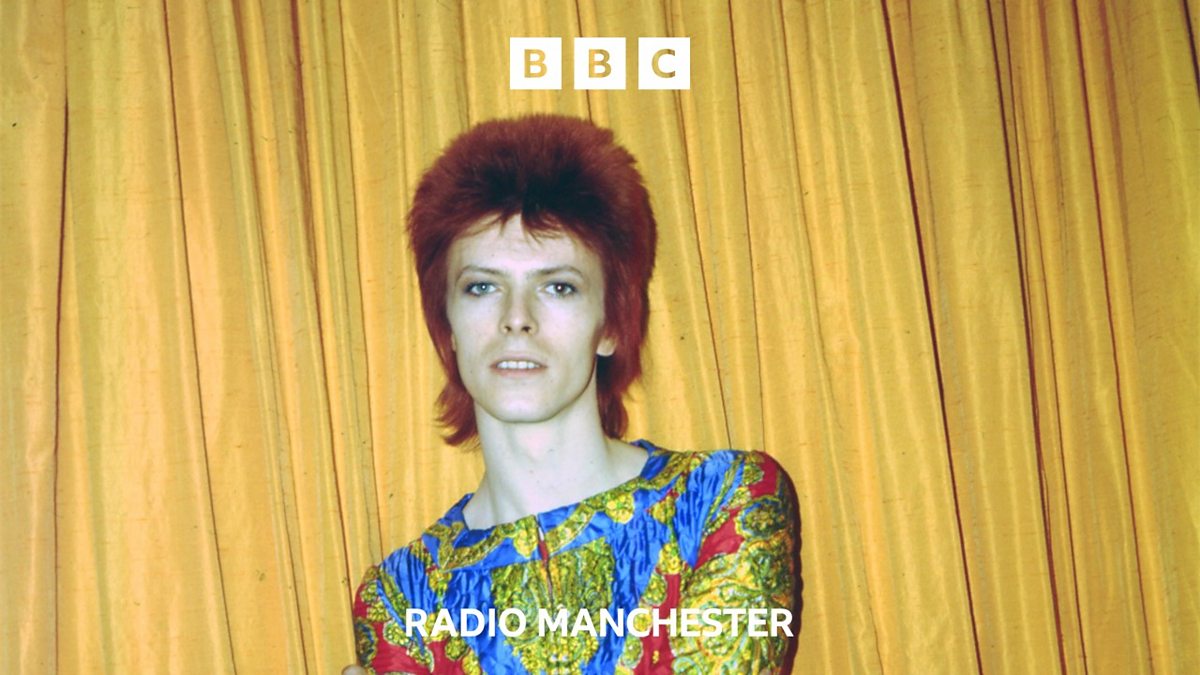 BBC Radio Manchester - BBC Radio Manchester, What links David Bowie and ...