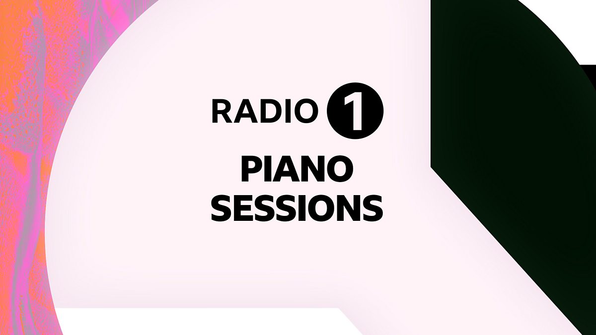 BBC Radio 1 - Radio 1's Piano Sessions