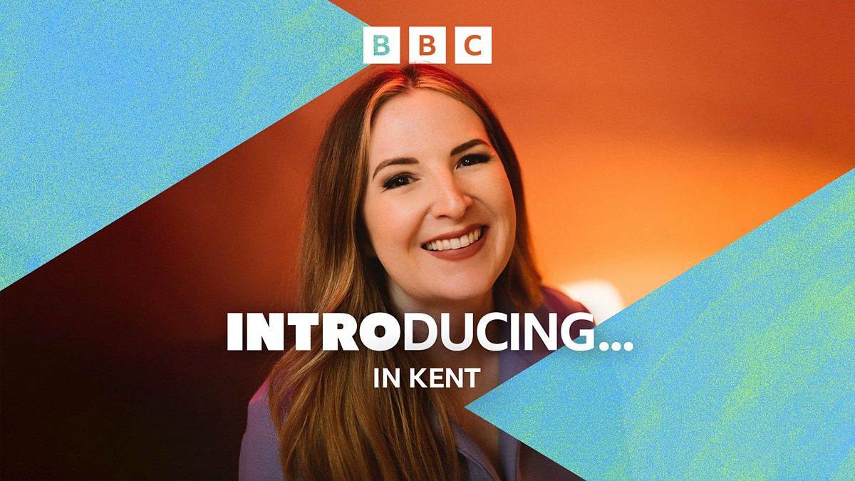 BBC Radio Kent - BBC Introducing - Kent