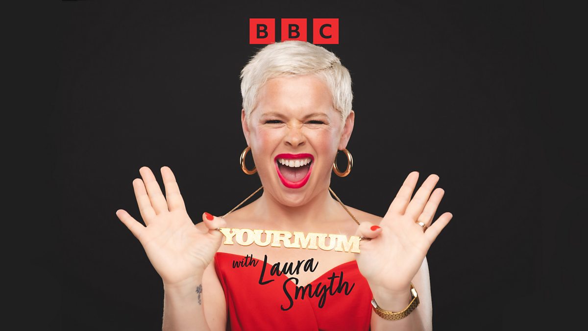 BBC Radio 4 - Your Mum