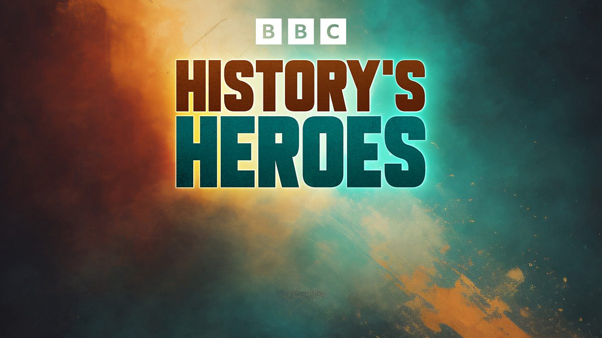 BBC Radio 4 - History's Heroes