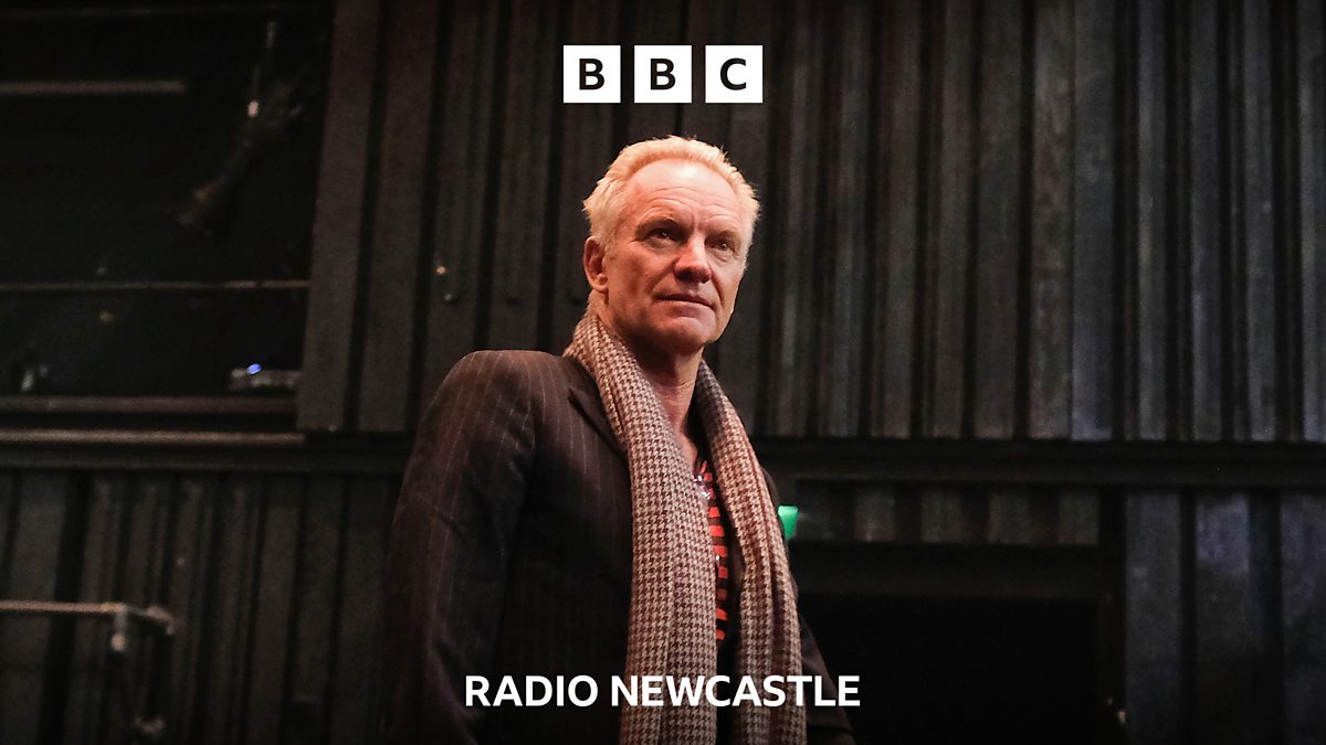BBC Radio Newcastle - BBC Radio Newcastle, Sting: Governments have ...