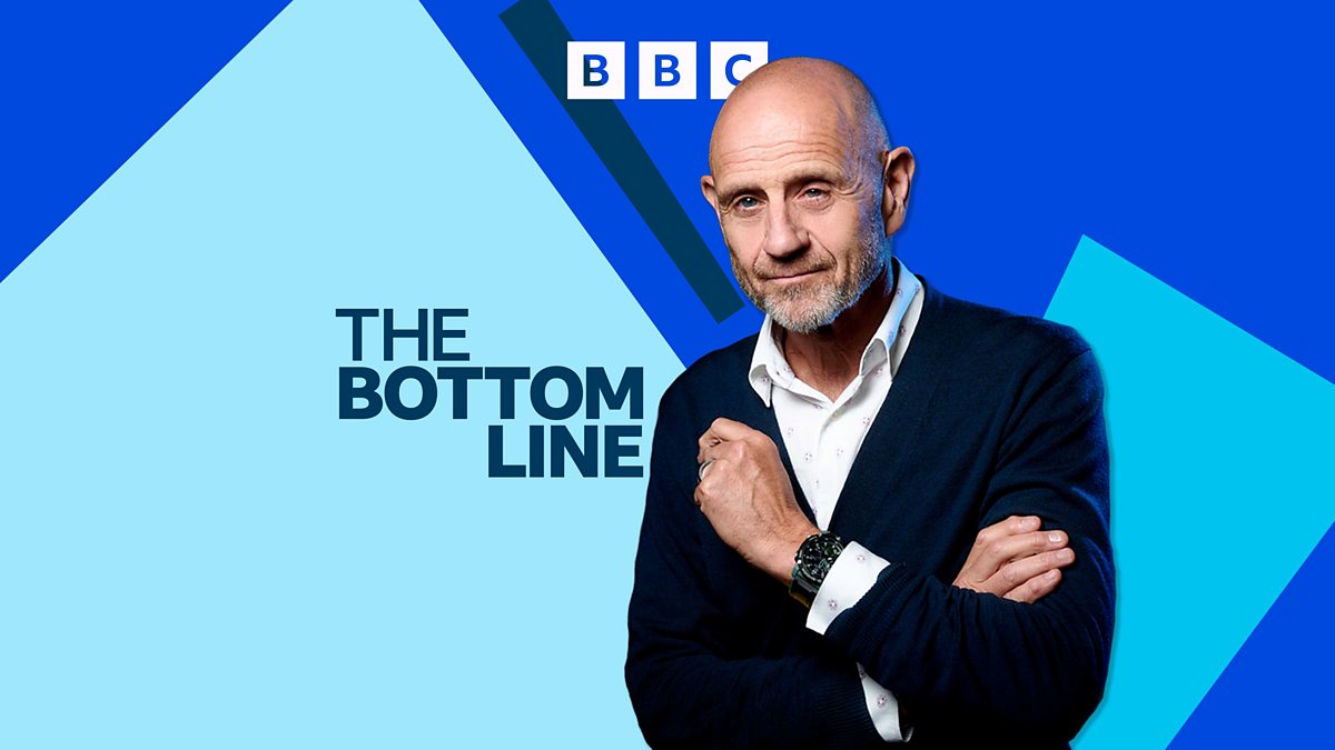 BBC Radio 4 - The Bottom Line, Introducing… The Bottom Line