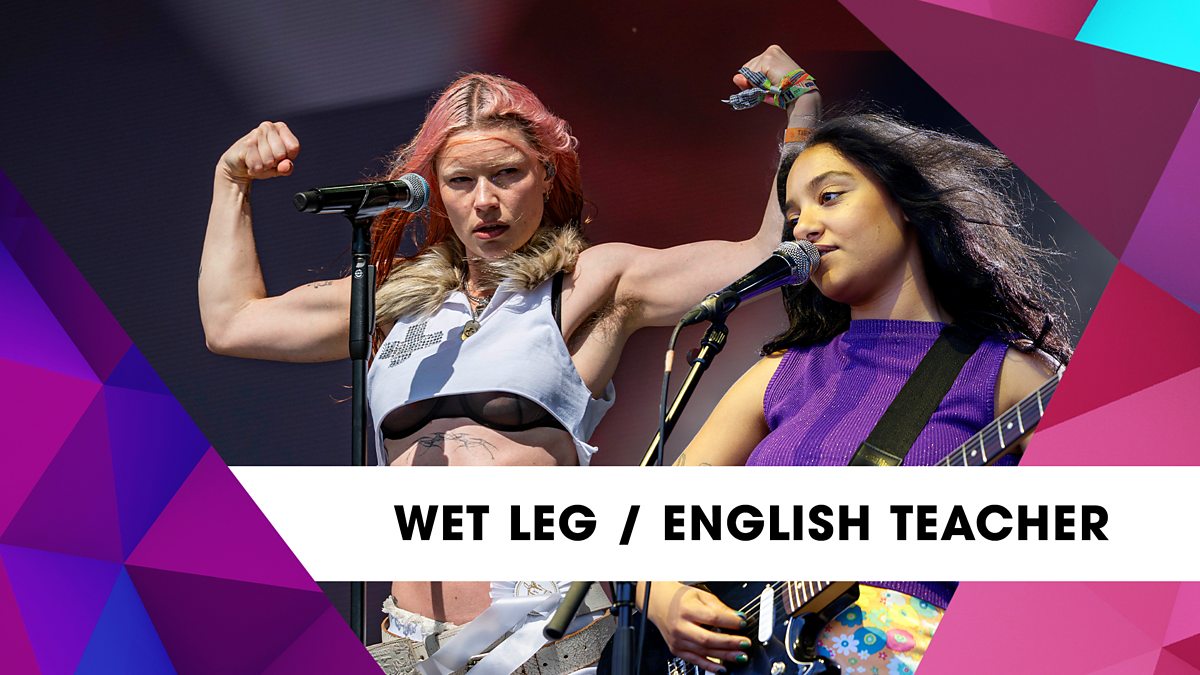 Glastonbury - English Teacher and Wet Leg - BBC iPlayer